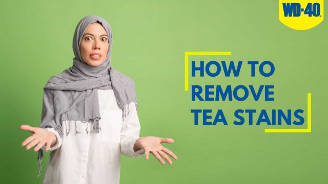 How to Remove Tea Stains from Different Kinds of Surfaces?